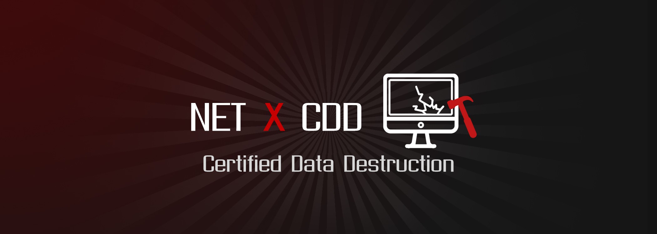 NET X CDD | Certified Data Destruction | NET Xperts LLC