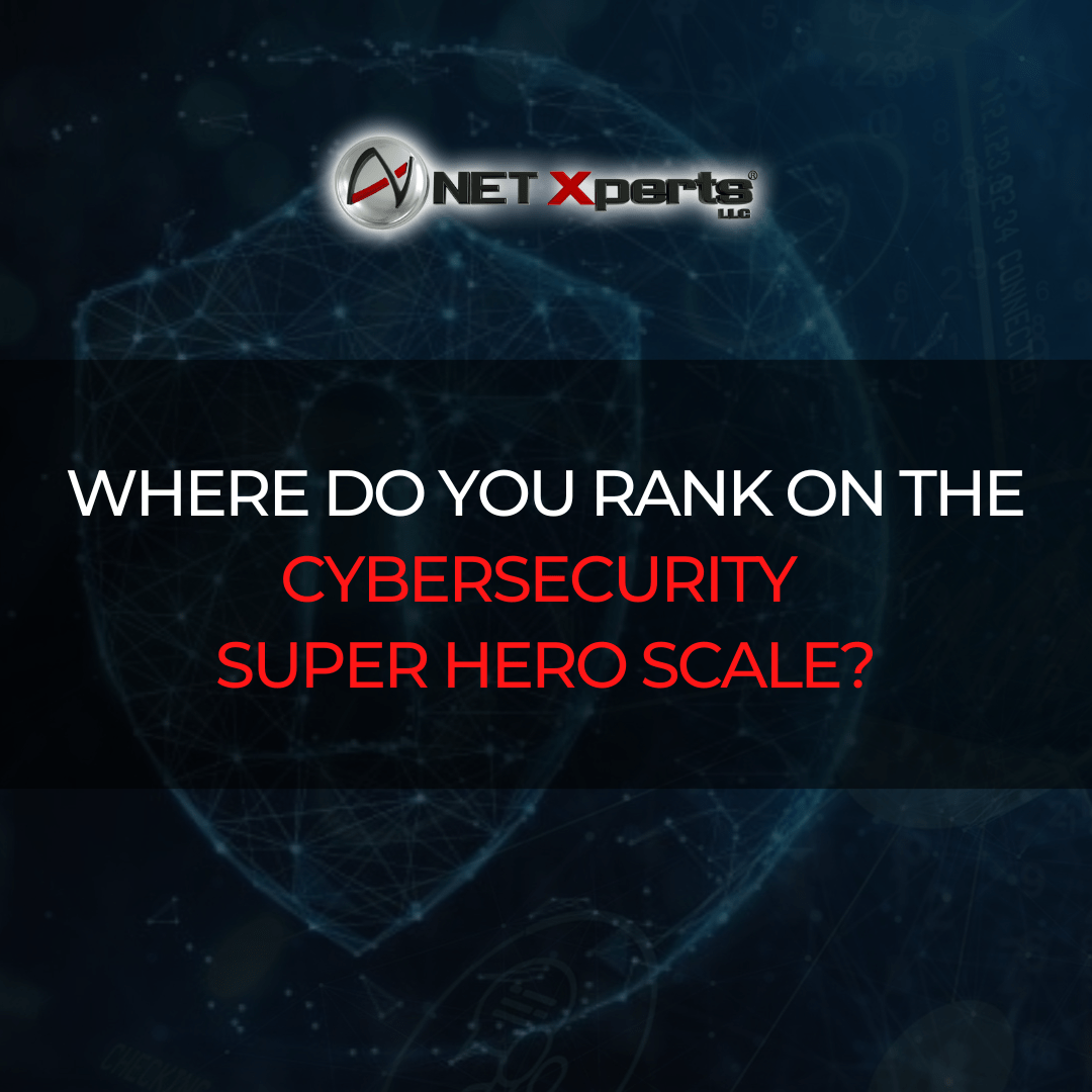 Cybersecurity Super Hero Quiz | NET Xperts LLC